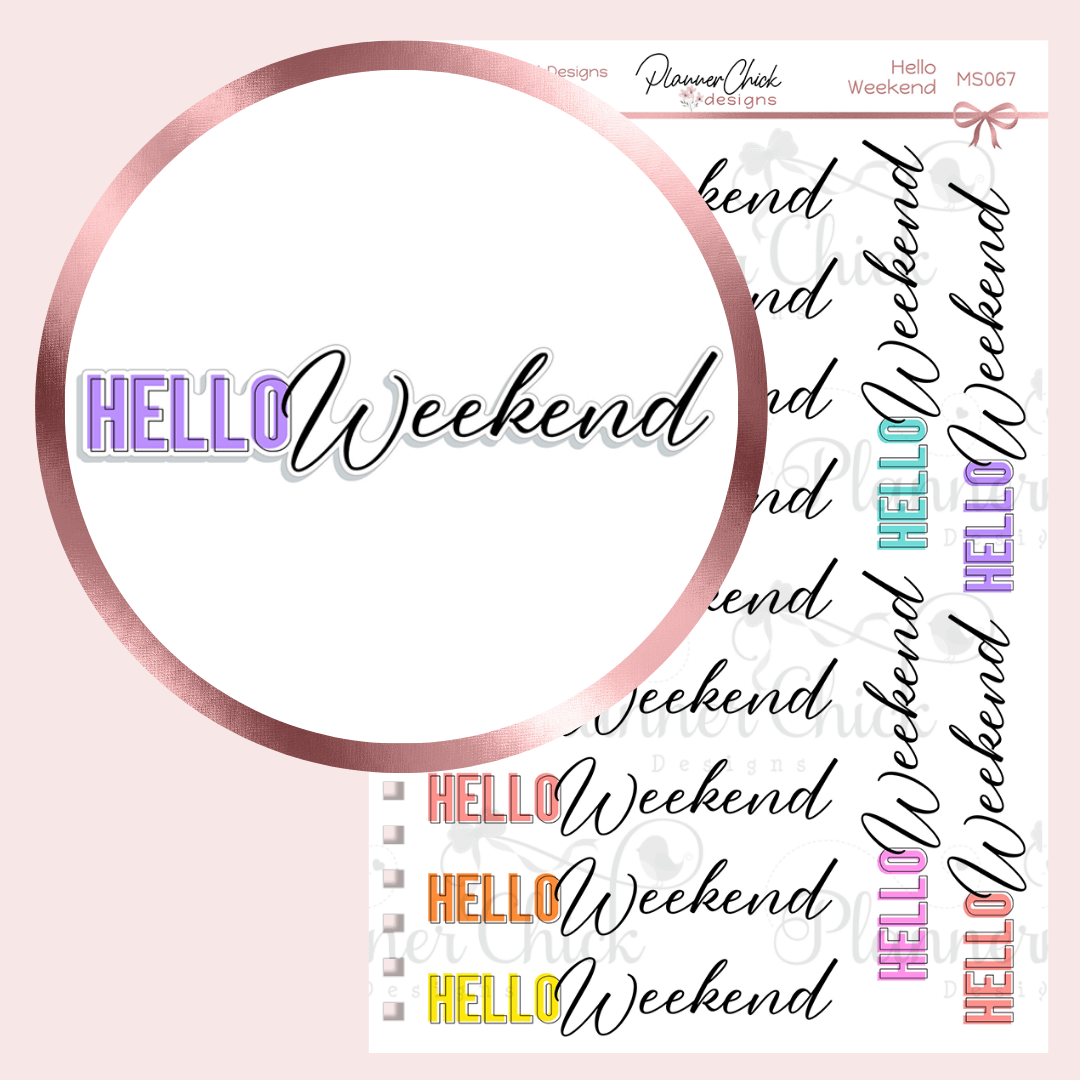 Hello Weekend Planner Stickers – PlannerChickDesigns